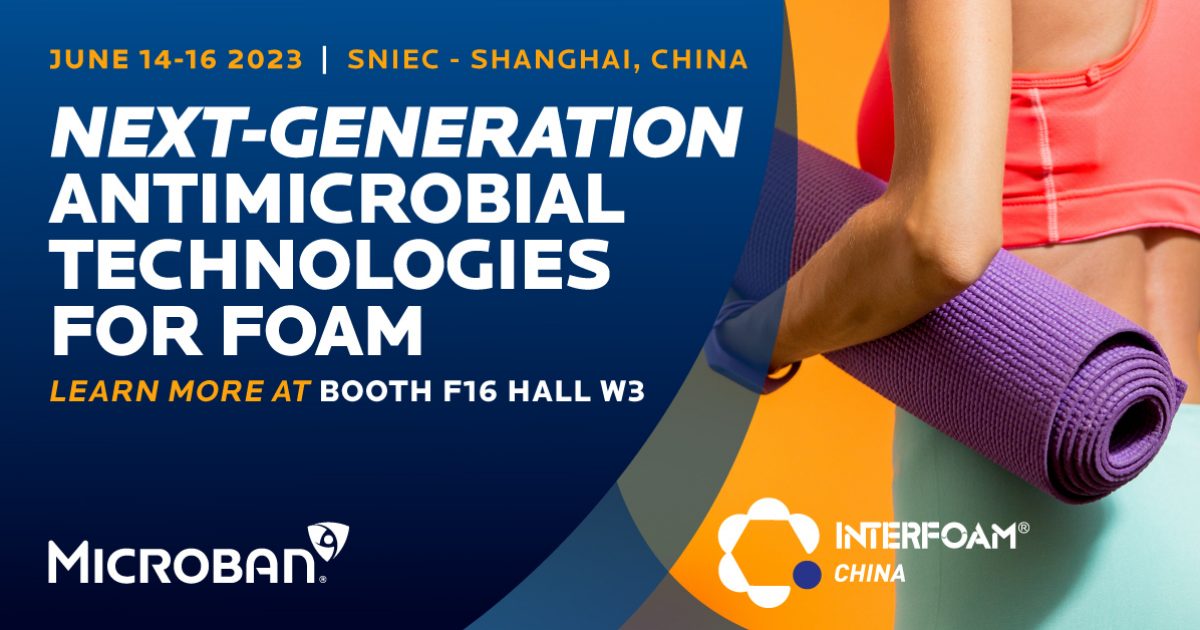 Microban to Exhibit at Interfoam Shanghai 2023 | Microban